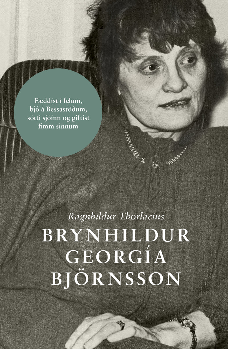 Brynhildur Georgía Björnsson – Bjartur & Veröld