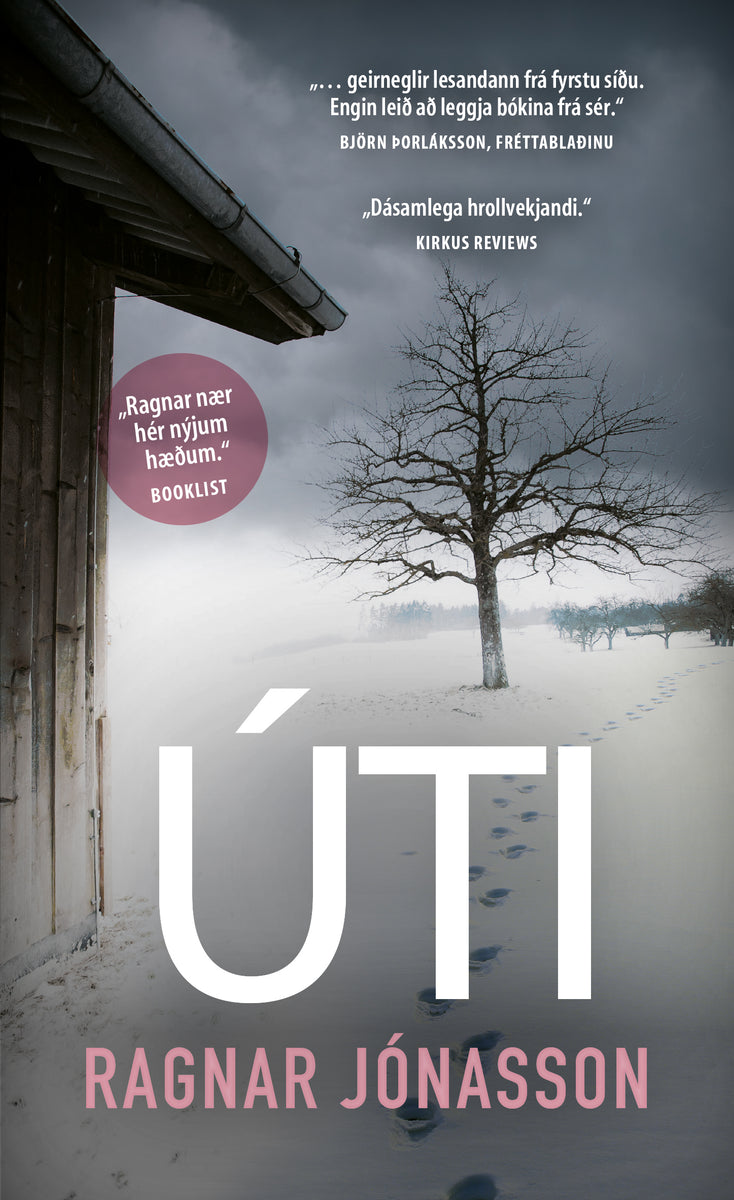 Úti - kilja – Bjartur & Veröld
